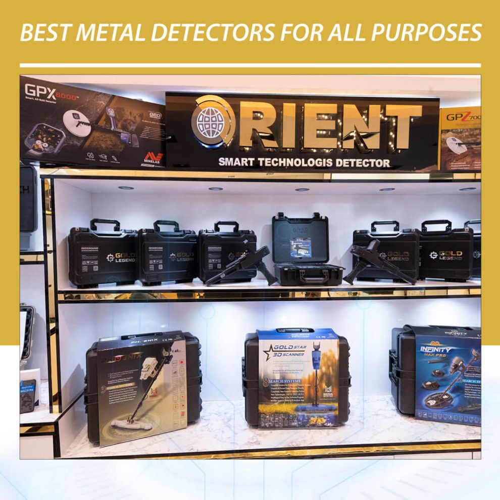 Best Metal Detectors For All Purposes - Orient Detectors